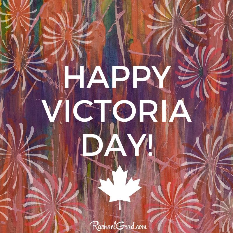 Happy Victoria Day from Toronto Artist Rachael Grad
